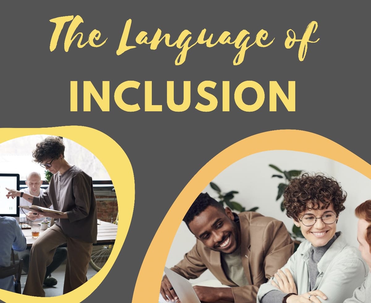 The Language of Inclusion - Knowing Self Knowing Others