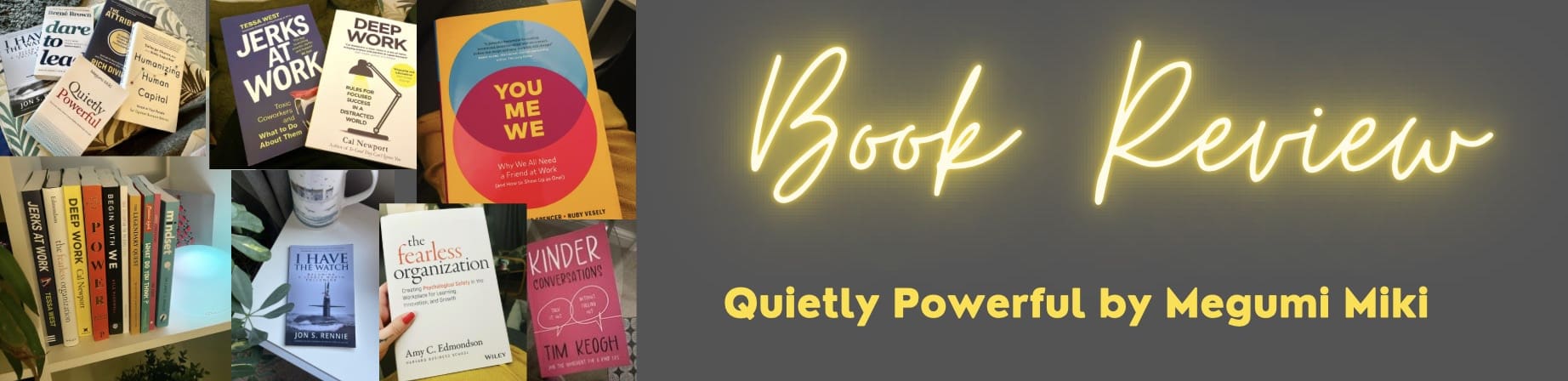 BOOK REVIEW: Quietly Powerful by Megumi Miki - Knowing Self Knowing Others
