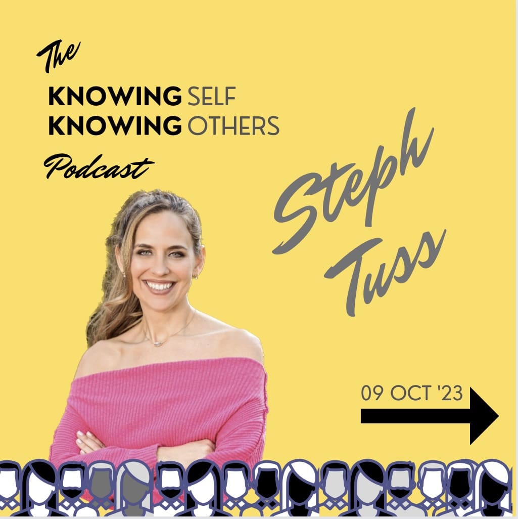 5 Tips on How to be More Self Aware with Steph Tuss - Knowing Self ...